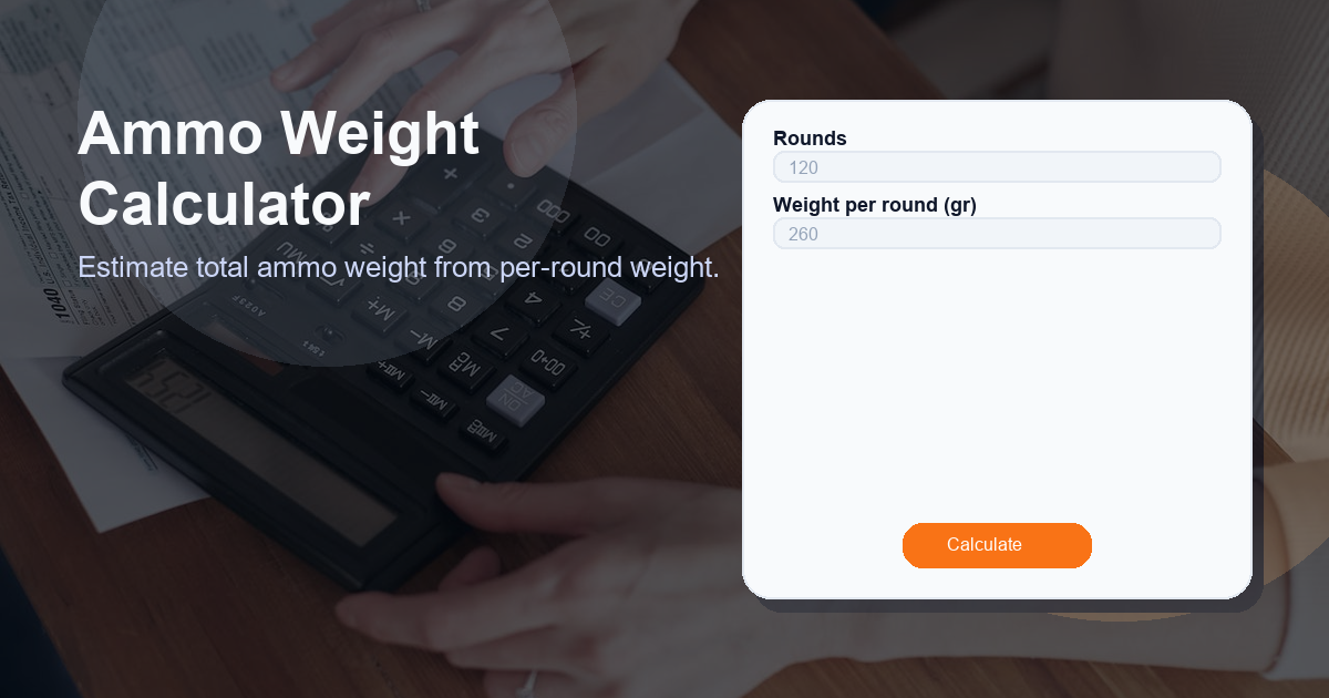 Ammo Weight Calculator - gunsnfreedom.com