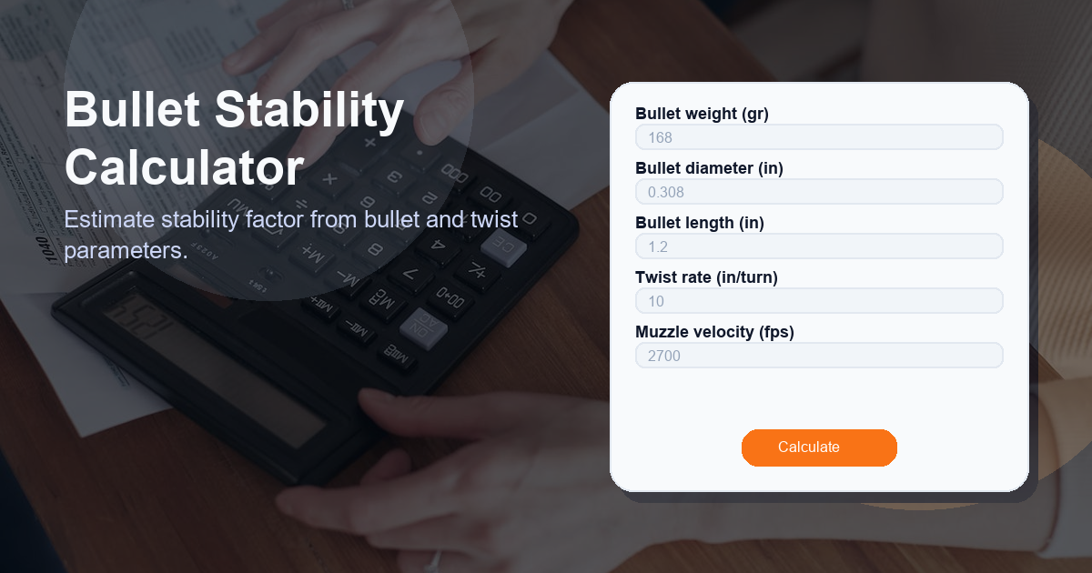 Bullet Stability Calculator - gunsnfreedom.com