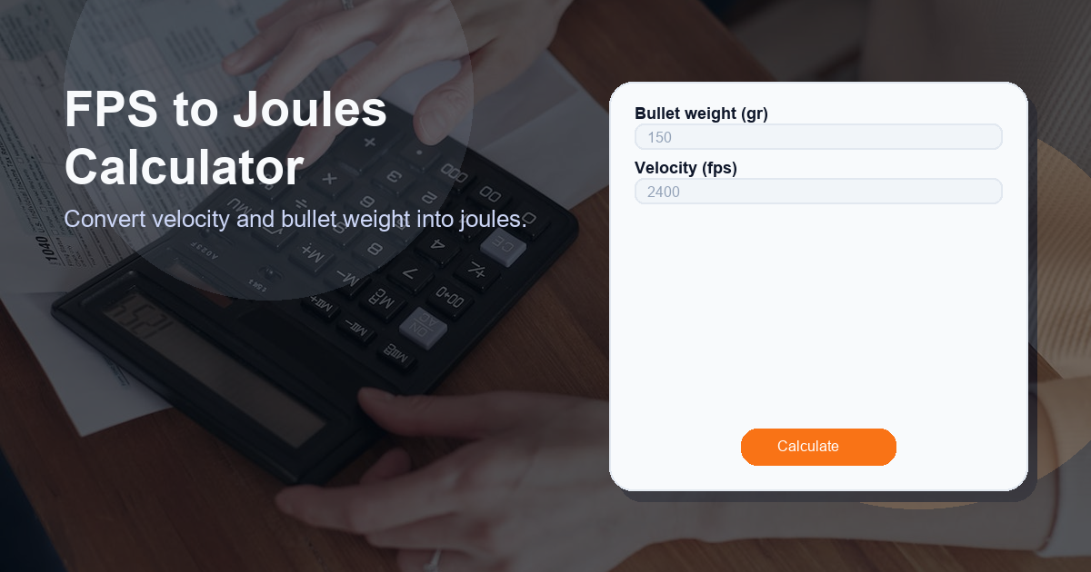 FPS to Joules Calculator - gunsnfreedom.com
