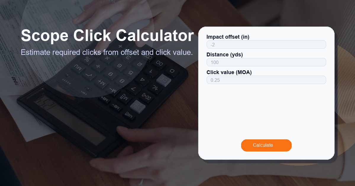 Scope Click Calculator - gunsnfreedom.com