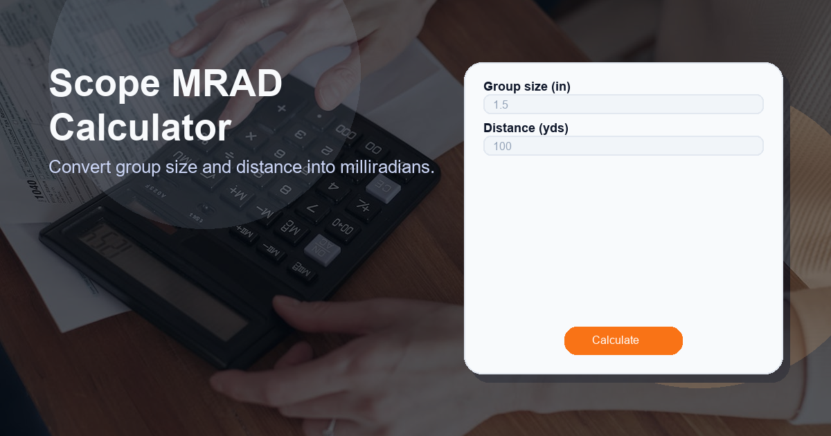 Scope MRAD Calculator - gunsnfreedom.com