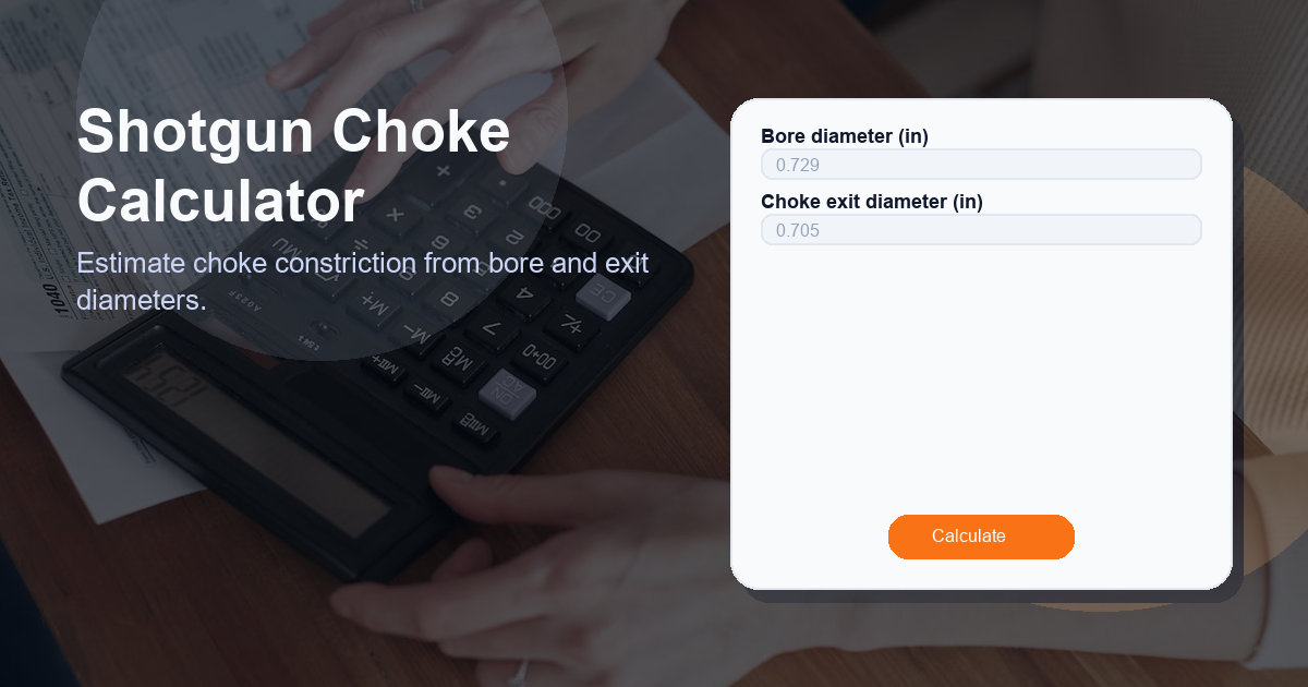 Shotgun Choke Calculator - gunsnfreedom.com